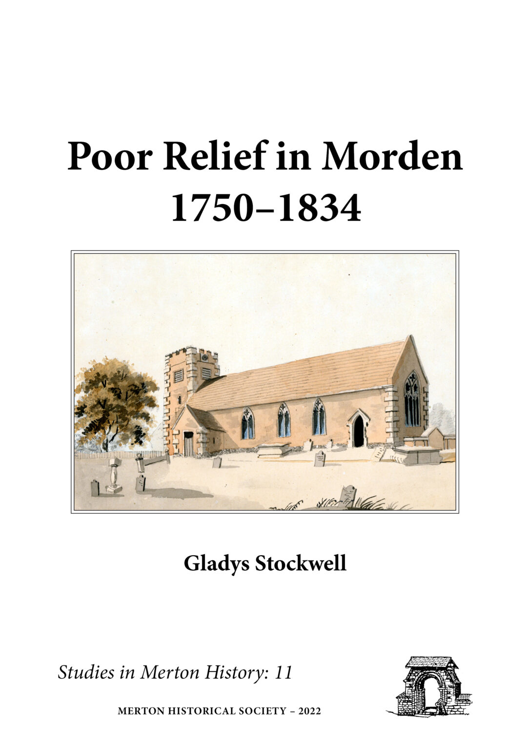 Poor Relief in Morden 1750–1834 – MERTON HISTORICAL SOCIETY